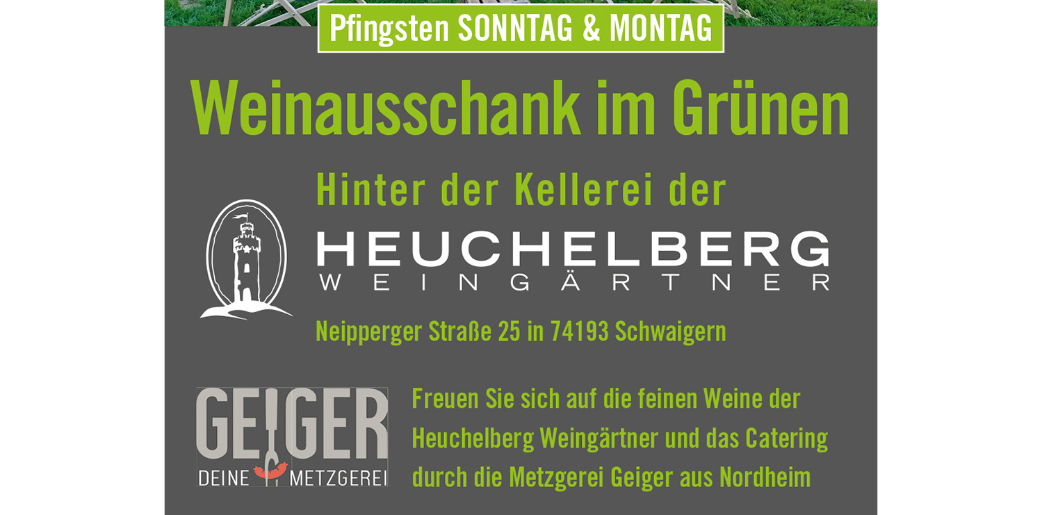 2021 Weinausschank im Grünen Pfingsten Heuchelberg Weingärtner und ...