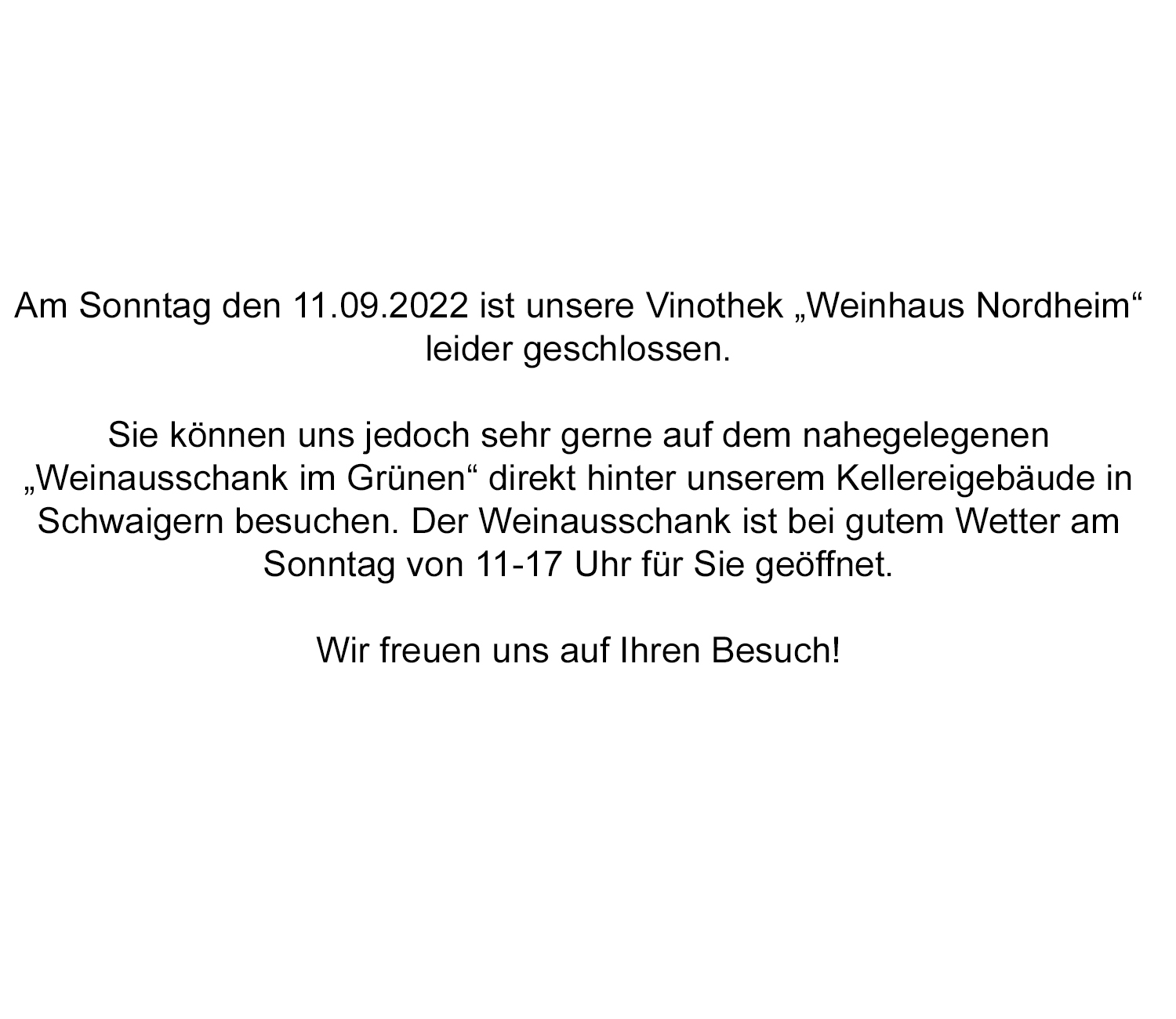 Weinhaus Nordheim geschlossen - Heuchelberg Weingärtner